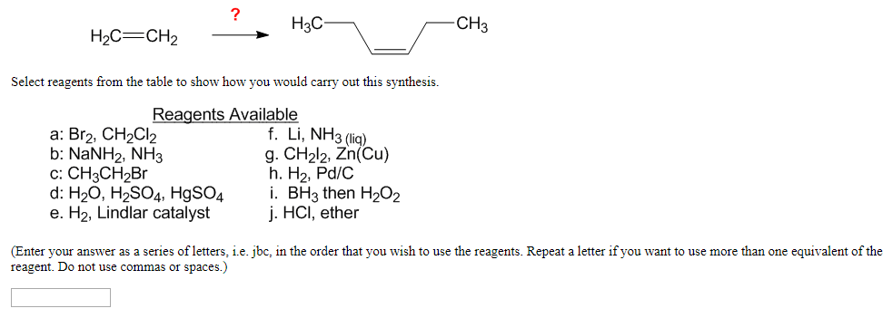 Solved H3C CH3 H2C-CH2 Select reagents from the table to | Chegg.com