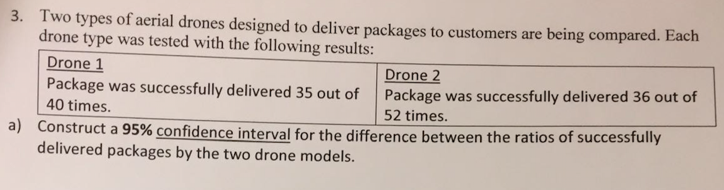 Solved 3. Two types of aerial drones designed to deliver | Chegg.com