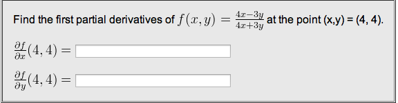 Solved Find the first partial derivatives of f(x, y) = 4x - | Chegg.com