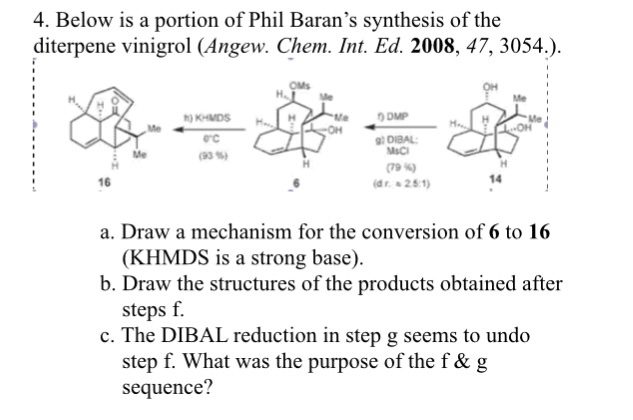 Solved Below is a portion of Phil Baran's synthesis of the | Chegg.com