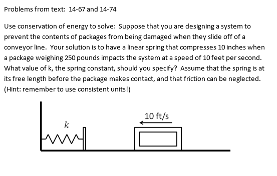 Solved Use conservation of energy to solve: Suppose that you | Chegg.com