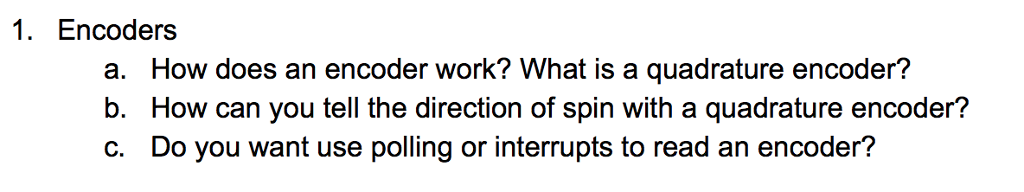 Solved 1. Encoders a. b. c. How does an encoder work? What | Chegg.com