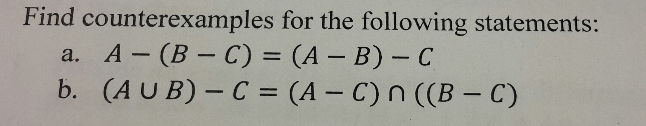 Solved Find counterexample s for the following statements: | Chegg.com