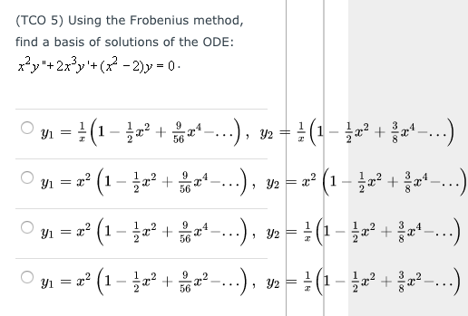 Solved TCO 5) Using the Frobenius method, find a basis of | Chegg.com