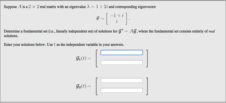 Solved Suppose A is a 2 X 2 real matrix with an eigenvalue | Chegg.com