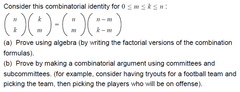Solved Consider This Combinatorial Identity For 0 Chegg