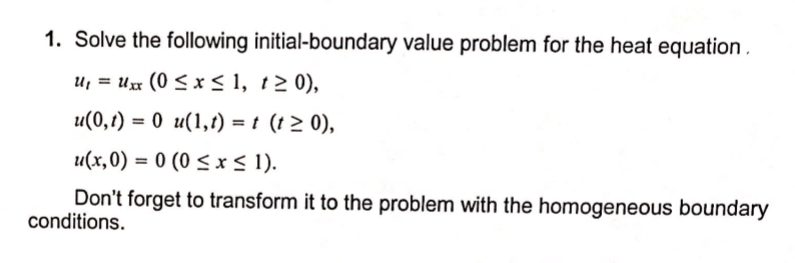 Solved 1. Solve the following initial-boundary value problem | Chegg.com