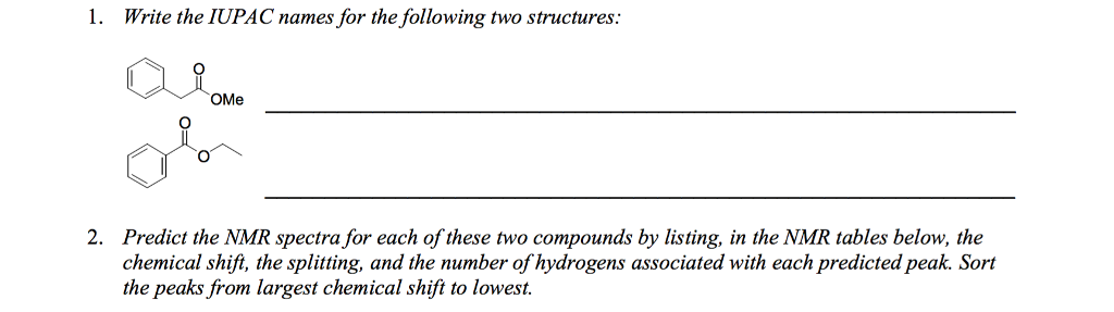 Solved Write the IUPAC names for the following two | Chegg.com