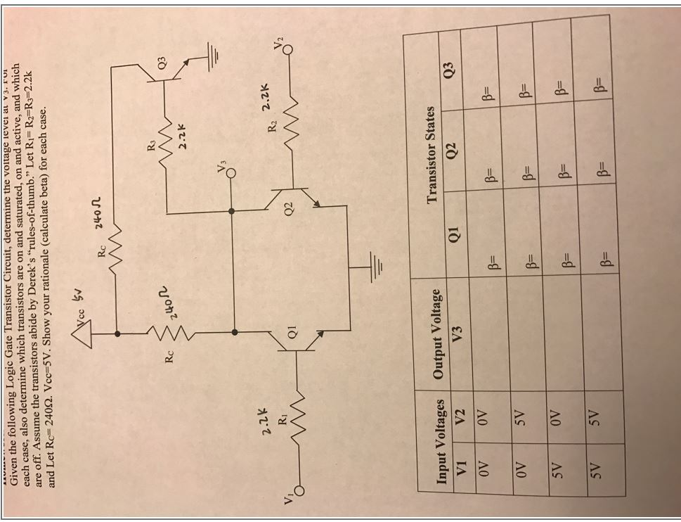 Solved Given the following Logic Gate Transistor Circuit, | Chegg.com