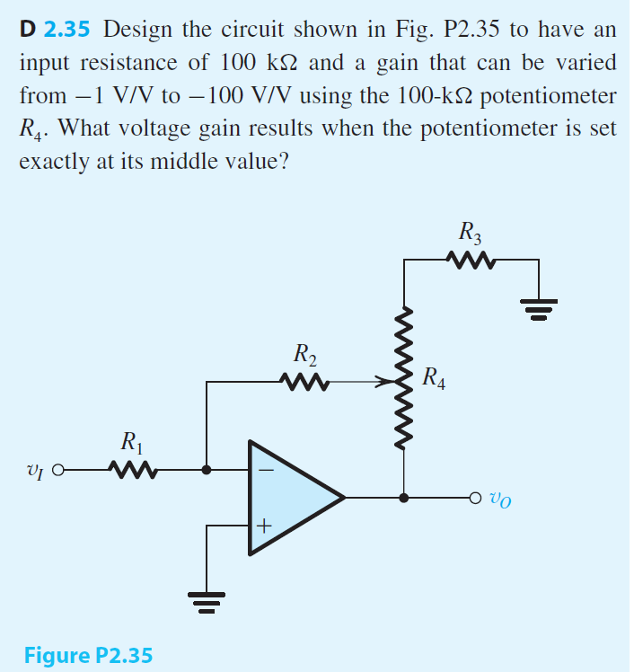 Solved Design the circuit shown in Fig. P2.35 to have an | Chegg.com