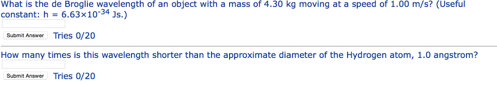 Solved What is the de Broglie wavelength of an object with a | Chegg.com