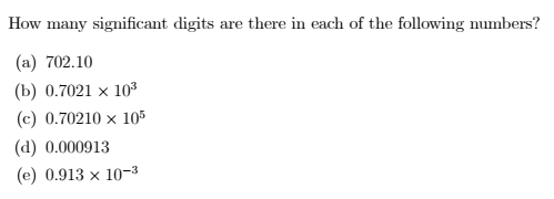 Solved How many significant digits are there in each of the | Chegg.com