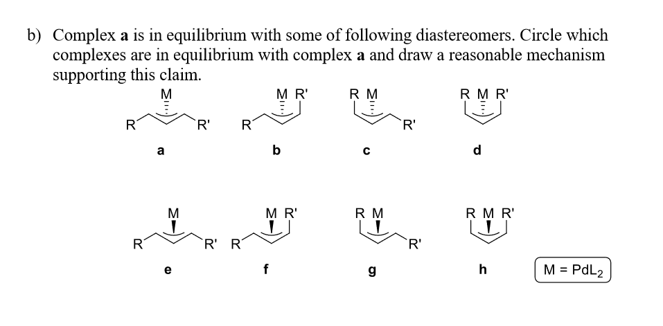 Solved b) Complex a is in equilibrium with some of following | Chegg.com