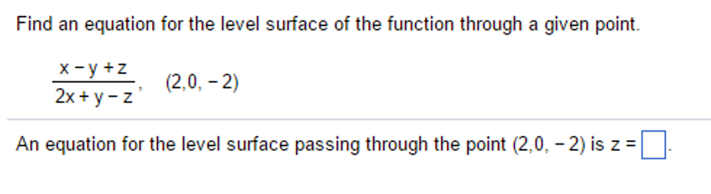 Solved Find an equation for the level surface of the | Chegg.com