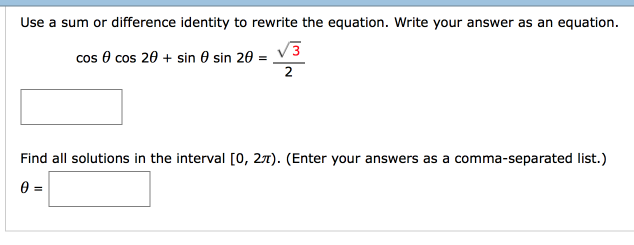 Solved Use a sum or difference identity to rewrite the | Chegg.com