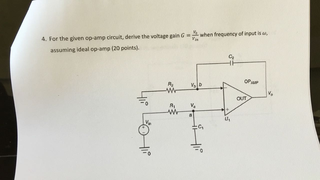 Solved For the given op-amp circuit, derive the voltage gain | Chegg.com