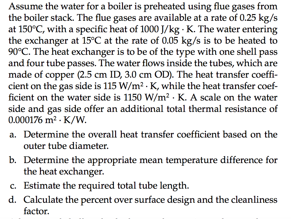 Solved Assume the water for a boiler is preheated using flue | Chegg.com