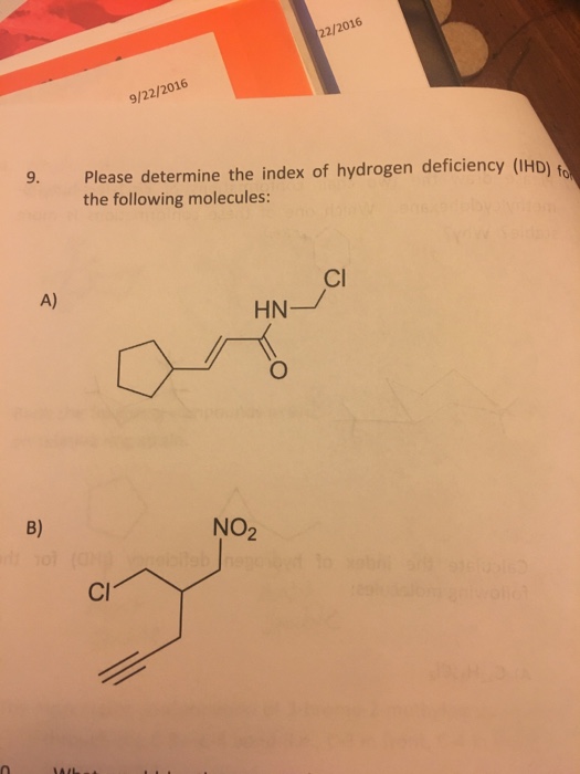 Solved Determine the index of hydrogen deficiency (IHD) for | Chegg.com