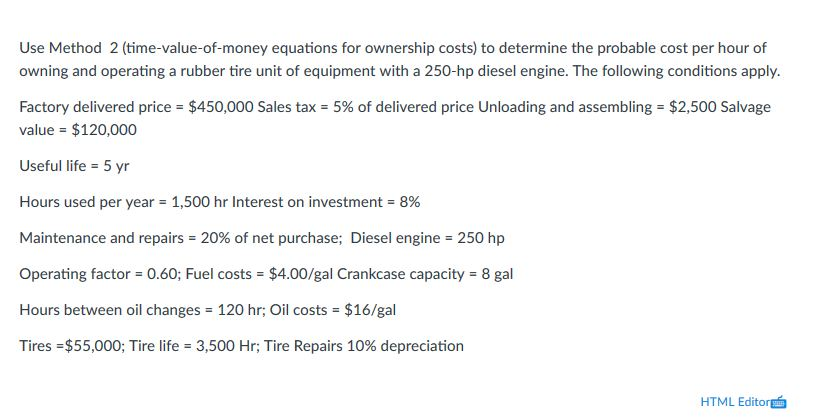 Solved determine the probable cost per hour of owning and | Chegg.com