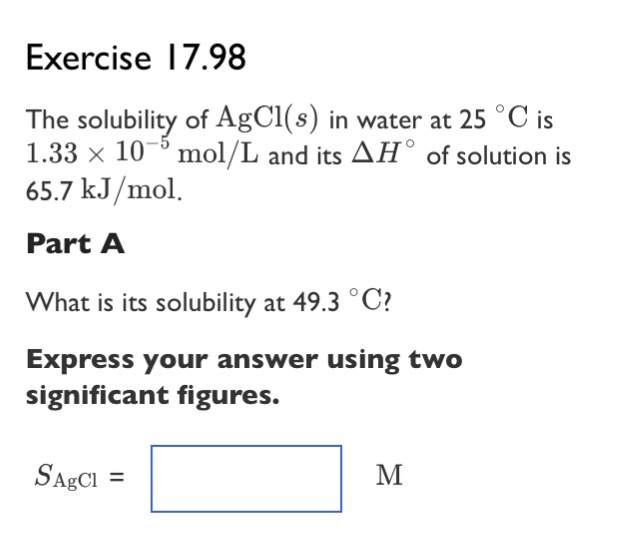 Solved Exercise 17.98 The solubility of AgCl(s) in water at | Chegg.com