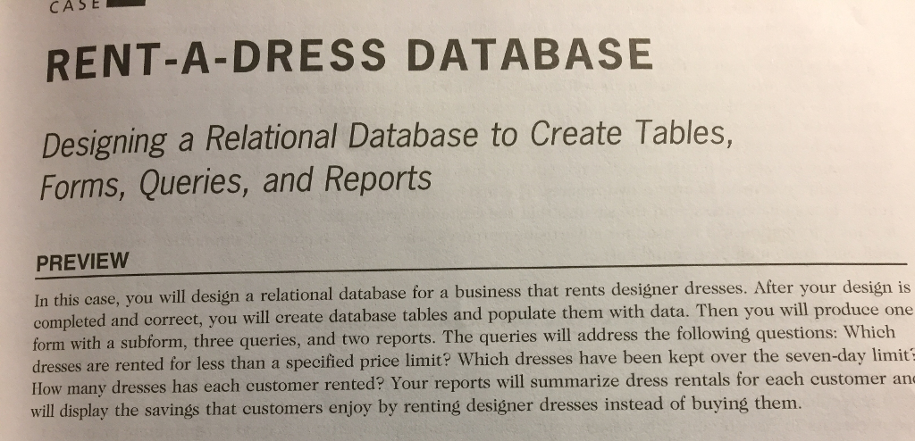 CASE RENT-A-DRESS DATABASE Designing a Relational | Chegg.com