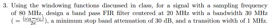 Solved Using the windowing functions discussed in class, for | Chegg.com