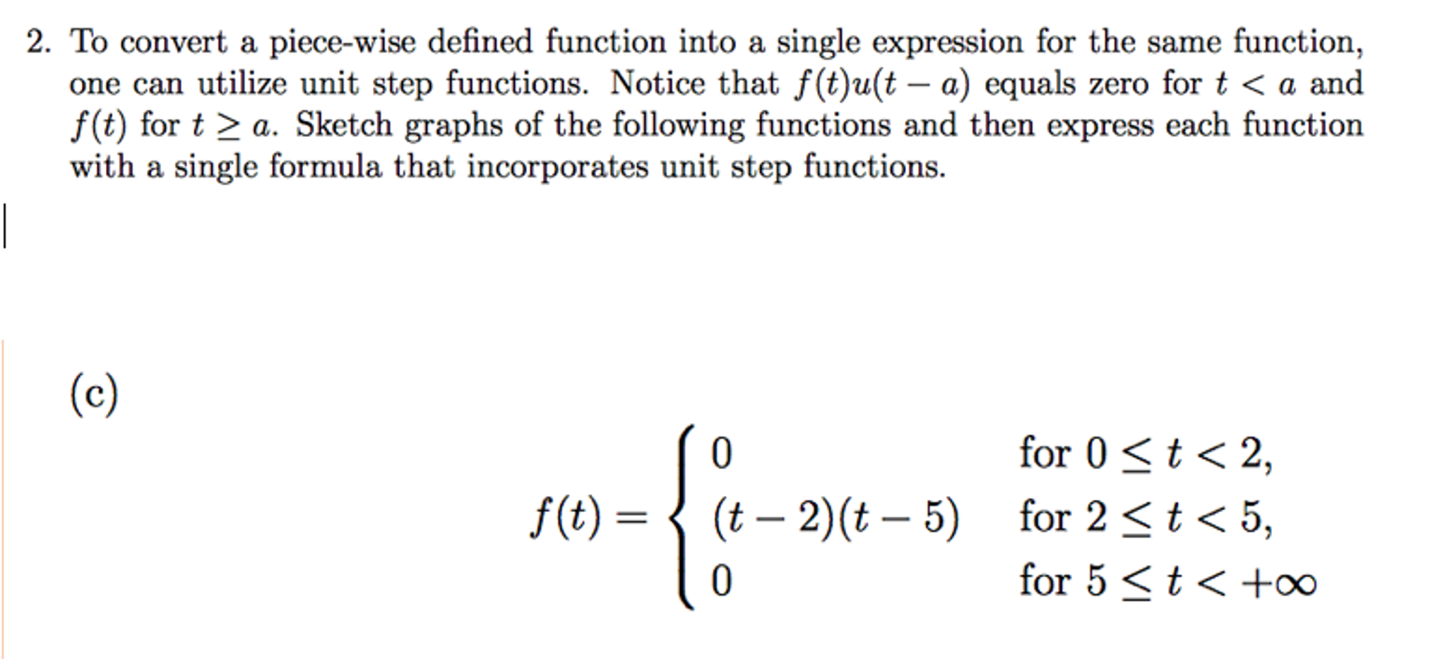Solved To convert a piece-wise defined function into a | Chegg.com