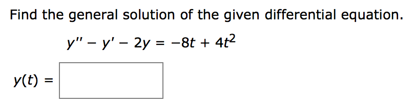 Solved Find the general solution of the given differential | Chegg.com