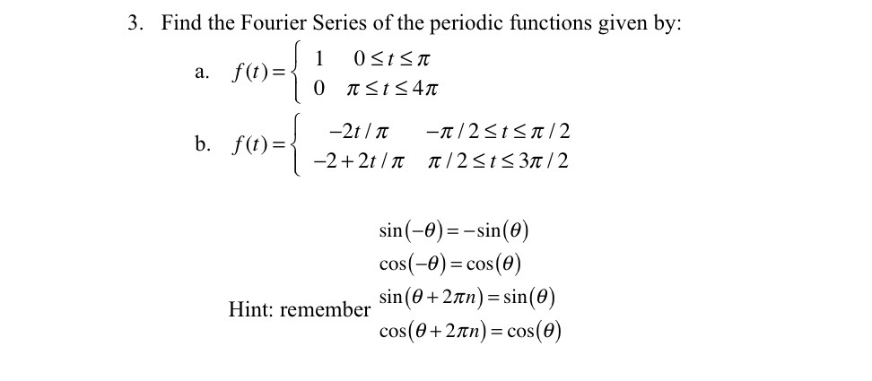 Solved Find the Fourier Series of the periodic functions | Chegg.com