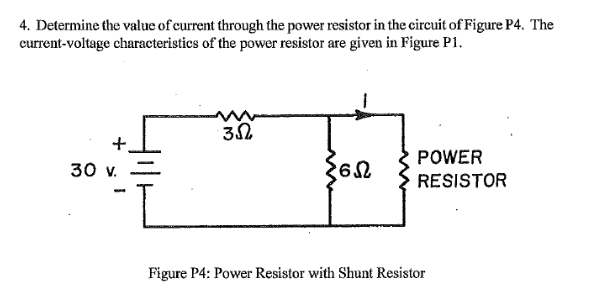 Solved 4. Determine the value of current through the power | Chegg.com