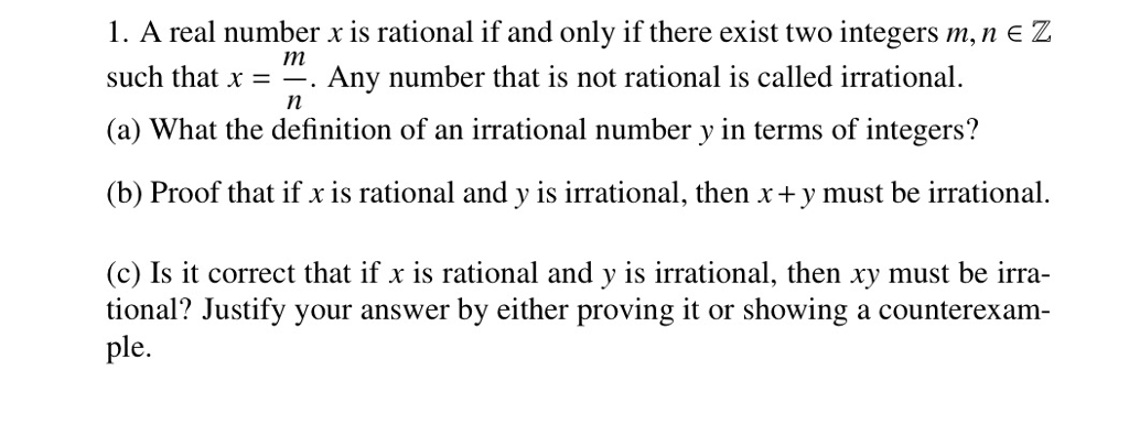 Solved 1. A real number x is rational if and only if there | Chegg.com