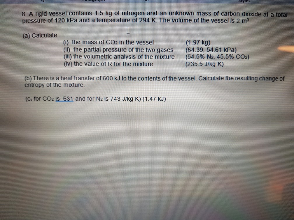 Solved Paragraph Styles 7 A rigid vessel of 1 m3 is | Chegg.com