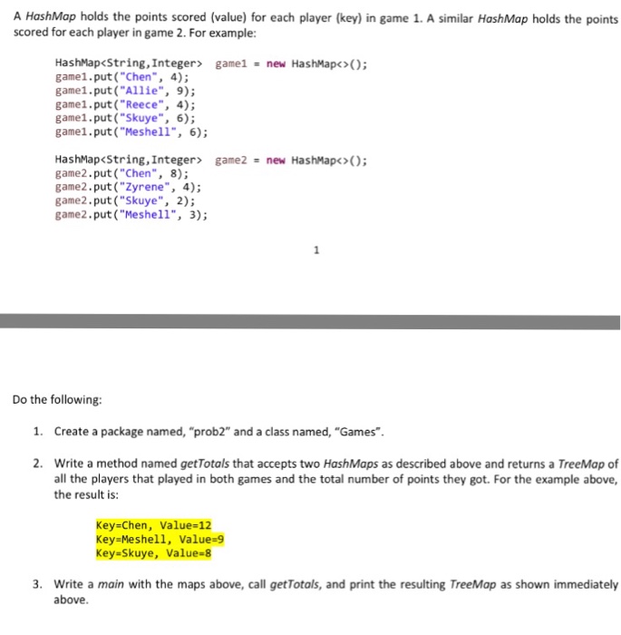 Solved A HashMap holds the points scored (value) for each | Chegg.com