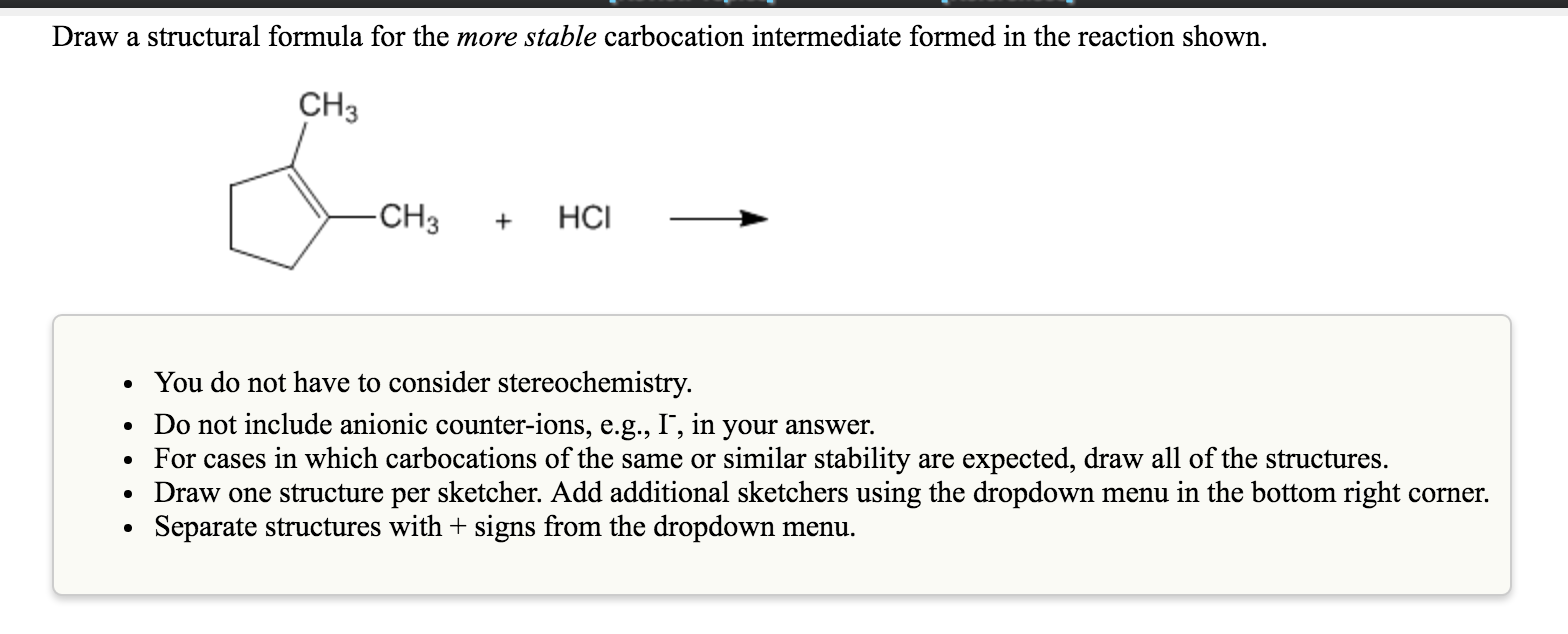 Solved Draw a structural formula for the more stable | Chegg.com
