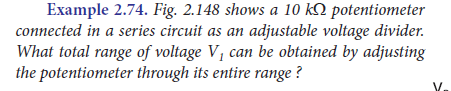 Solved Example 2.74. Fig. 2.148 shows a 10 K2 potentiometer | Chegg.com