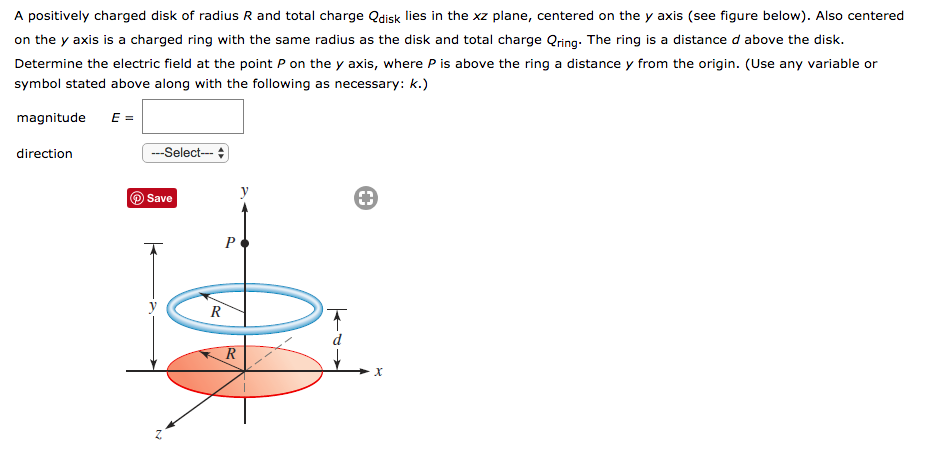 Solved A positively charged disk of radius R and total | Chegg.com