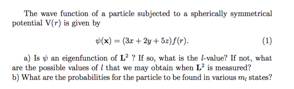 Solved The wave function of a particle subjected to a | Chegg.com