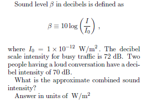 Solved Sound level beta in decibels is defined as where IO | Chegg.com