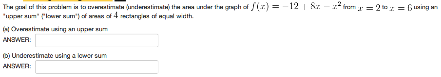 Solved The goal of this problem is to overestimate | Chegg.com