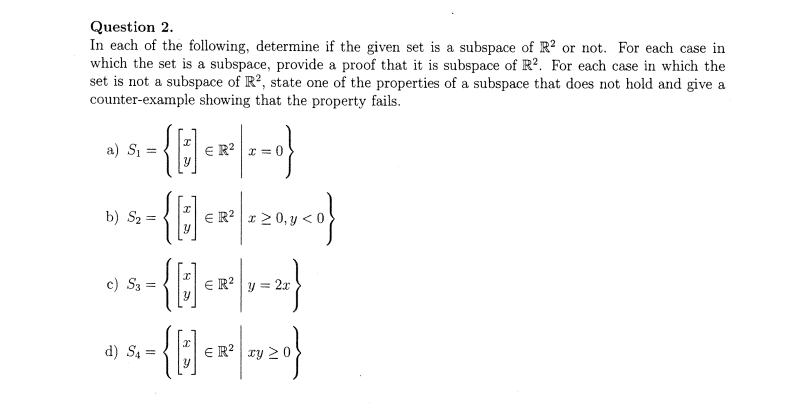 Solved In each of the following, determine if the given set | Chegg.com