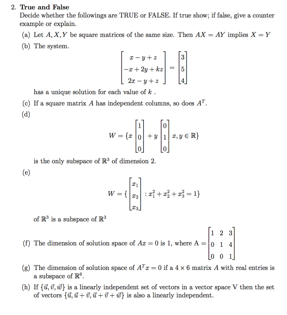 Solved Decide whether the followings are TRUE or FALSE. If | Chegg.com