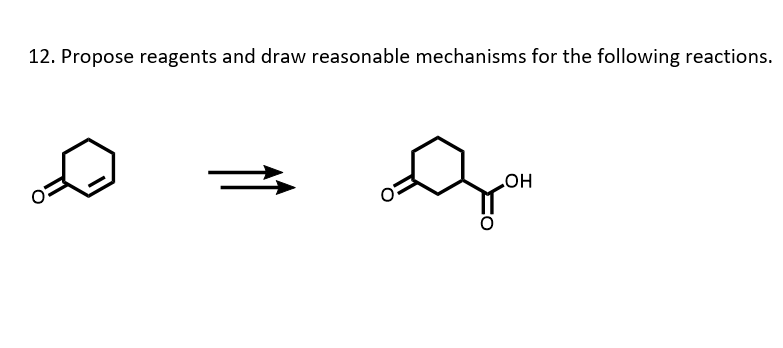 Solved Propose reagents and draw reasonable mechanisms for | Chegg.com Solved Propose reagents and draw reasonable mechanisms for | Chegg.com