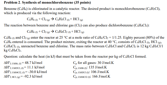 Problem 2. Synthesis of monochlorobenzene (35 points) | Chegg.com