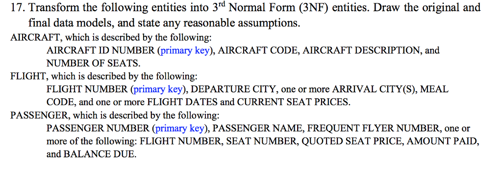 Solved Transform the following entities into 3rd Normal Form | Chegg.com