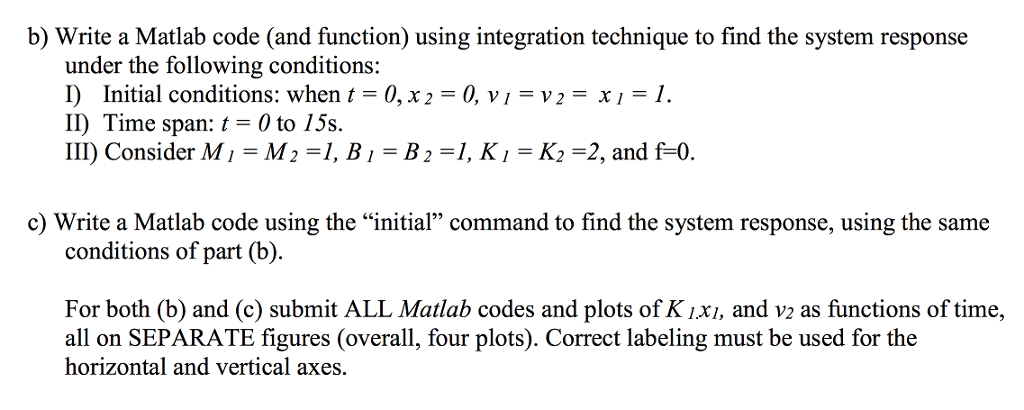 b) Write a Matlab code (and function) using | Chegg.com