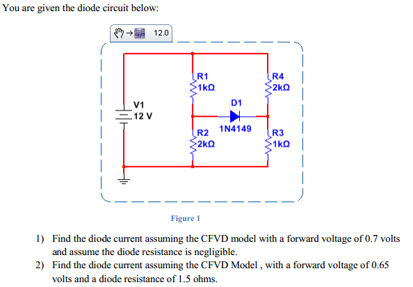 Solved You are given the diode circuit below: Figure 1 | Chegg.com