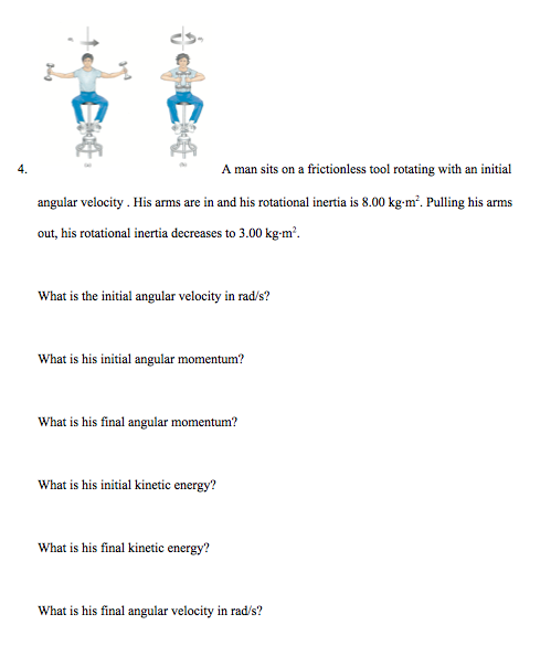 Solved A man sits on a frictionless tool rotating with an | Chegg.com