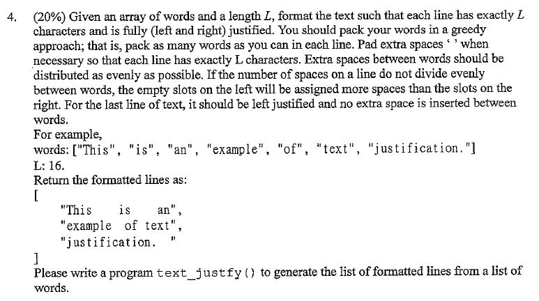 Solved (20%) Given an array of words and a length L, format | Chegg.com