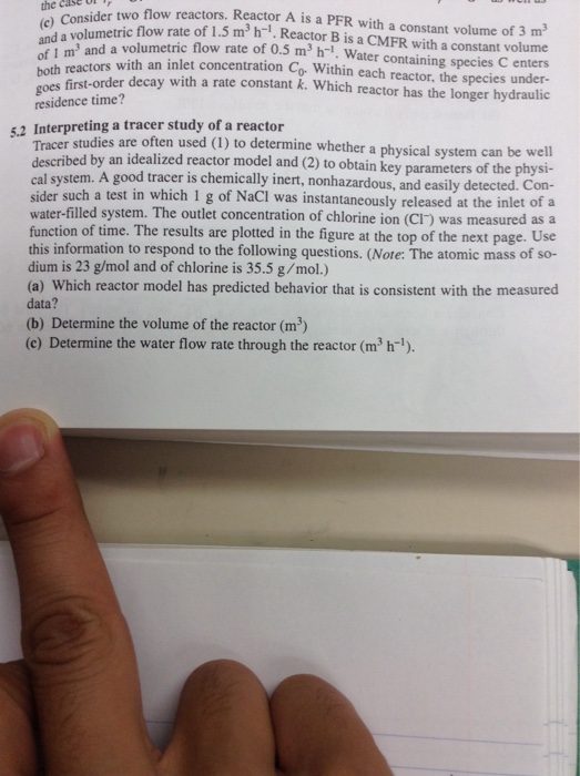 Interpreting a tracer study of a reactor Tracer | Chegg.com