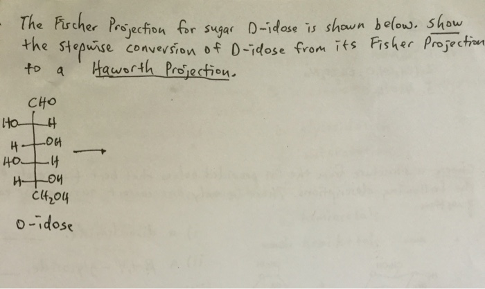 Solved The Fischer Projection for sugar D-idose is shown | Chegg.com